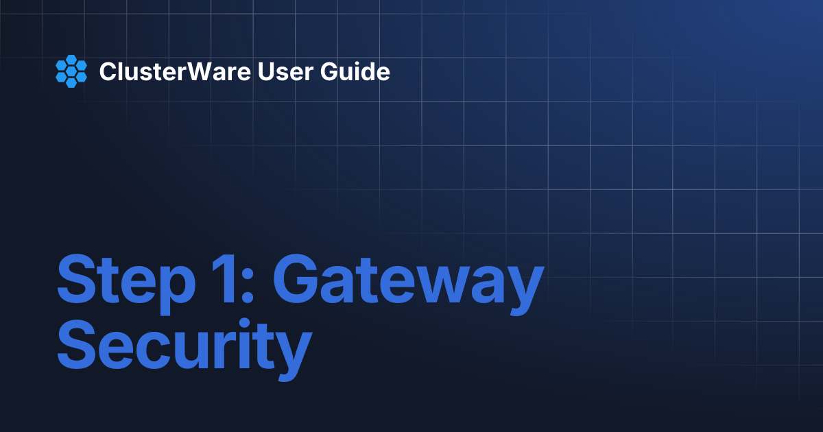 Step 1: Gateway Security | ClusterWare User Guide